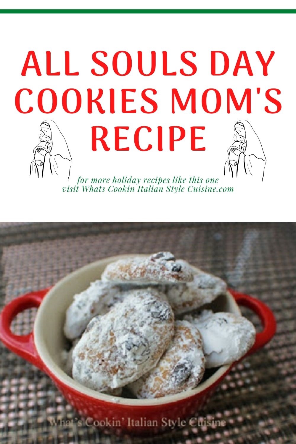 All Souls Day Cookies Mom's Recipe | What's Cookin' Italian Style Cuisine