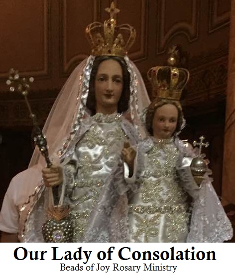 "Beads of Joy" by RosaryManJim: Our Lady of Consolation