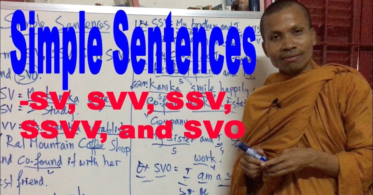 Simple Sentences: SV, SVV, SSV, SSVV, and SVO | The International Relations