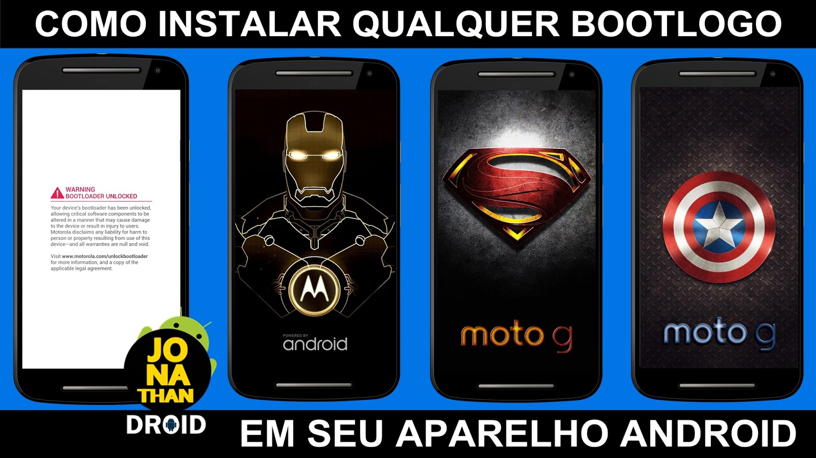 Como Instalar qualquer Boot'Logo em seu Android | Coleção Super Heróis ...