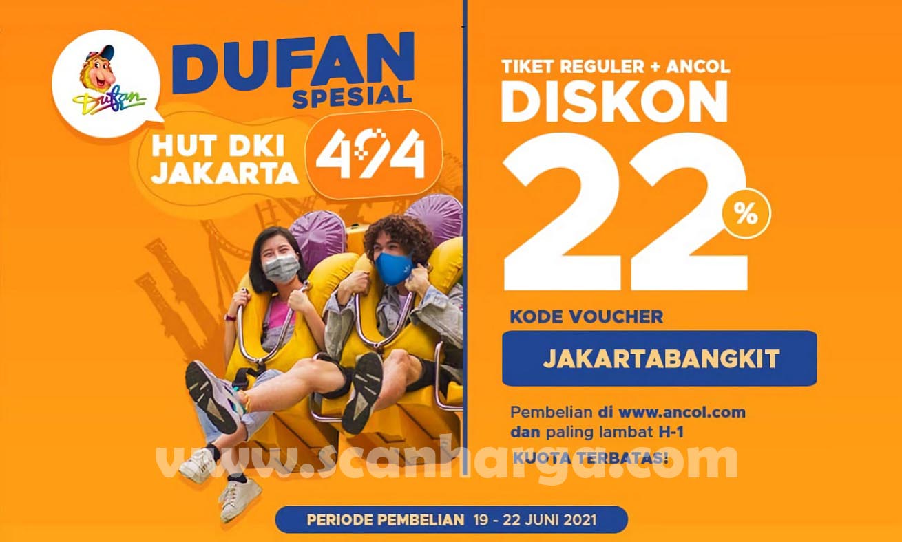 Promo DUFAN HUT DKI JAKARTA 494 - Diskon 22% Tiket Reguler + Ancol ...