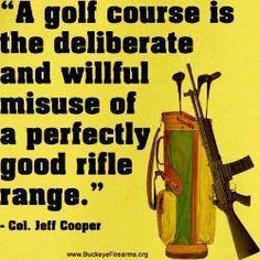 New Gunner Journal: Lt Col. Jeff Cooper and his Cooperisms