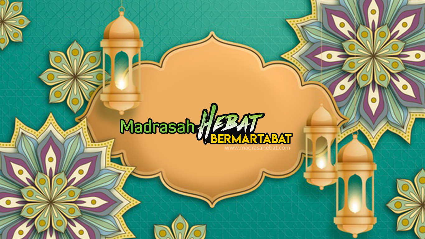 Download Wallpaper Madrasah Hebat Bermartabat dan Madrasah Reform Keren ...
