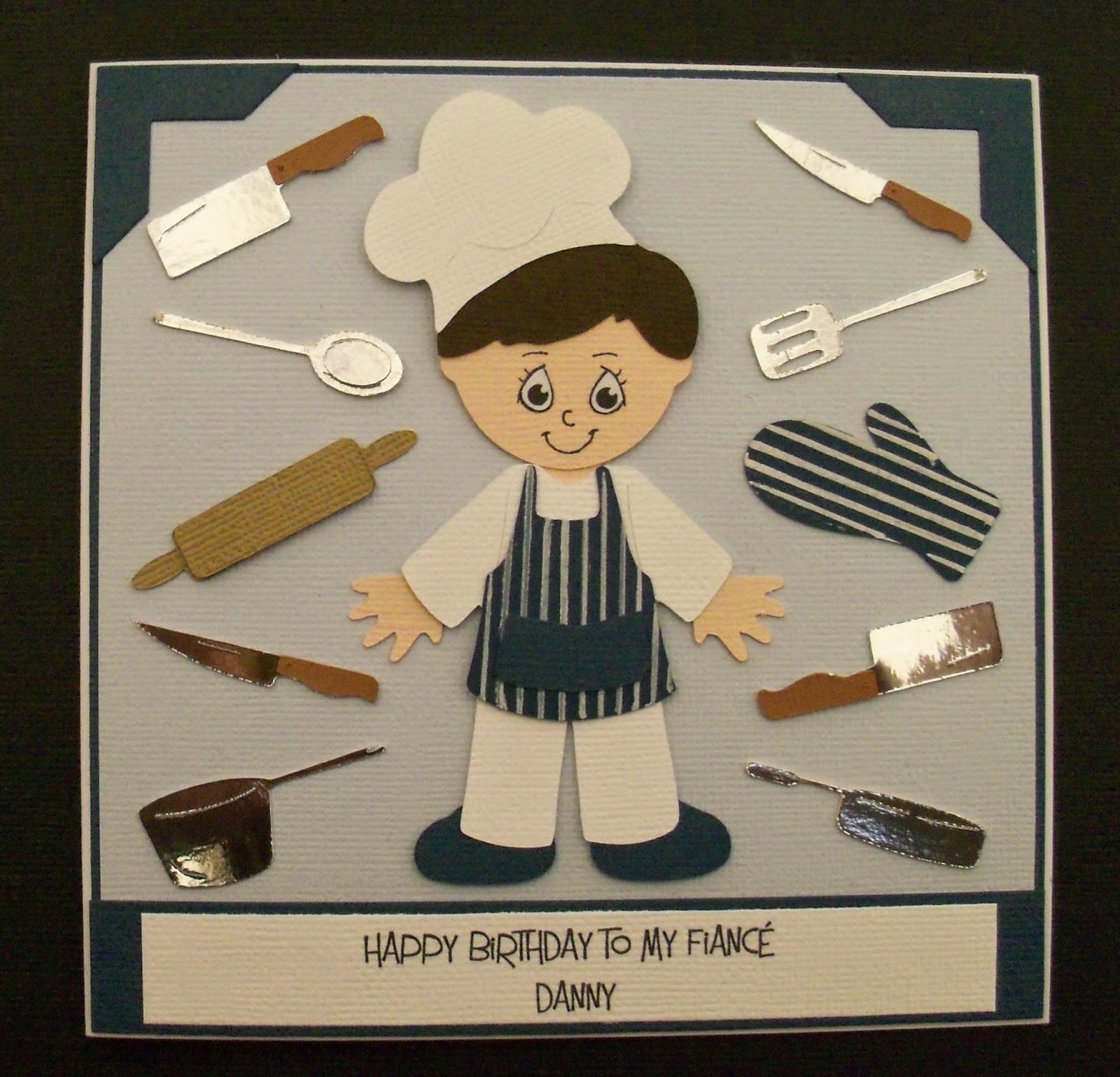 Cards By Chrissie: Birthday Wishes to the Chef