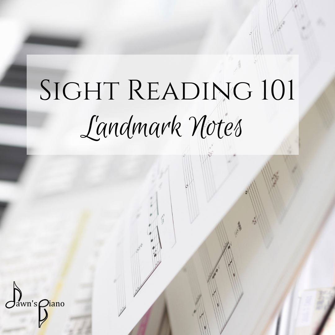 Sightreading 101: Landmark Notes