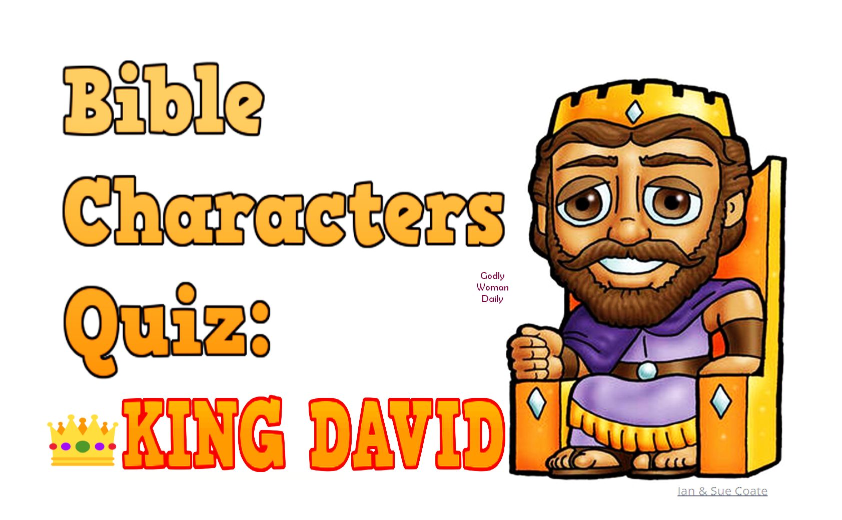 Bible Characters Quiz - KING DAVID