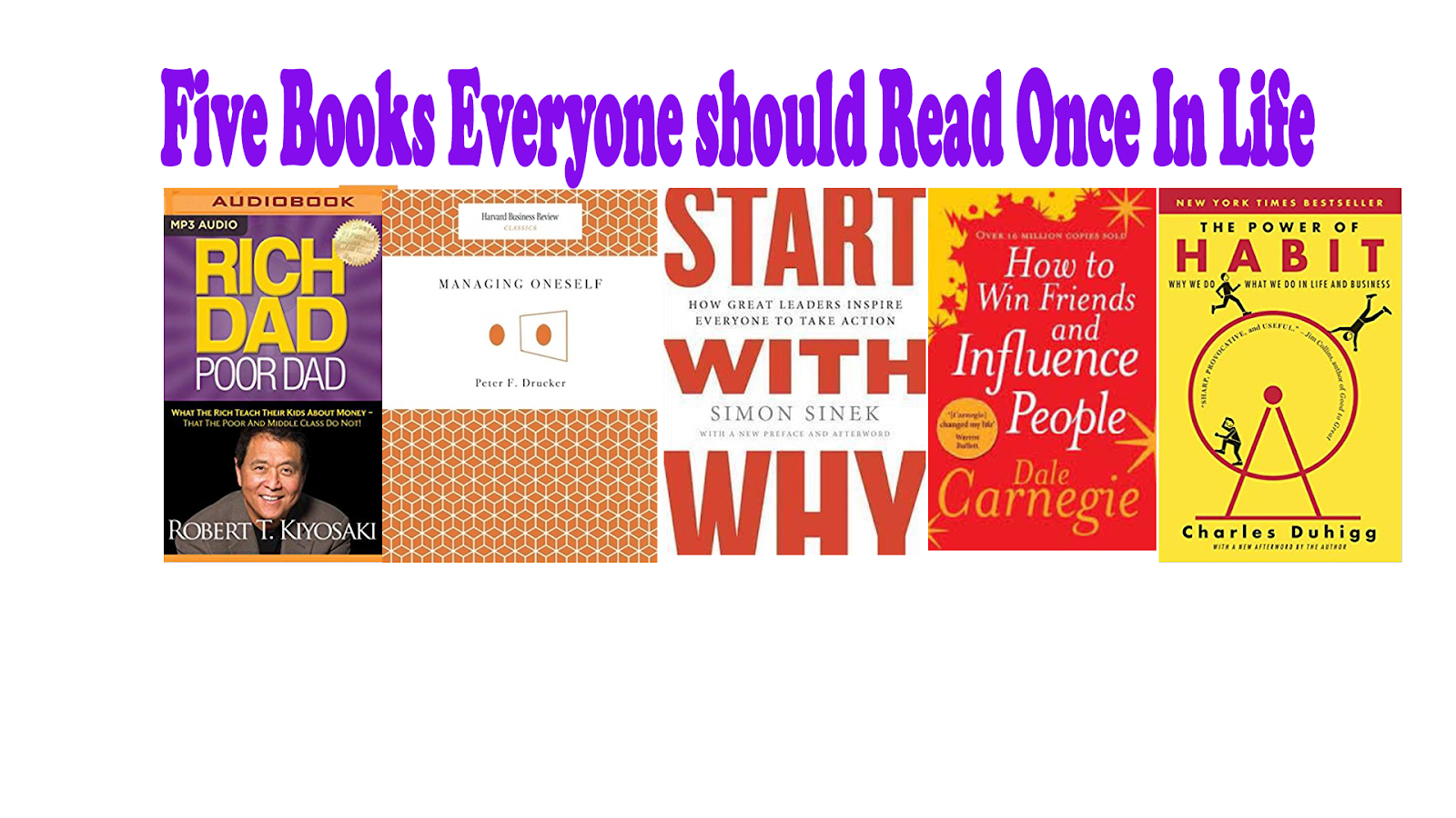 Five Best Books Everyone Should Once Read Before Die.