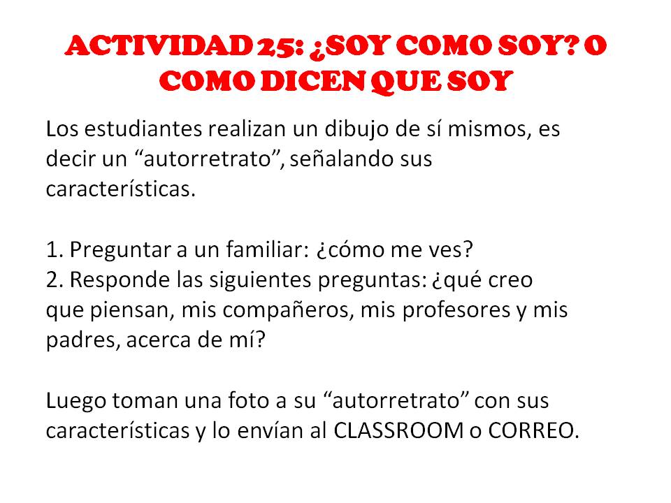 SESIÓN 25: ¿SOY COMO SOY? O COMO DICEN QUE SOY