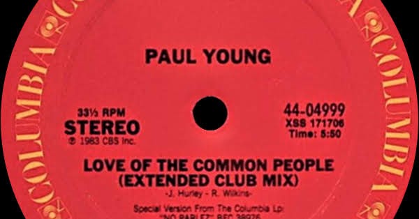 80smusicremixes Love Of The Common People Extended Club Mix Paul Young