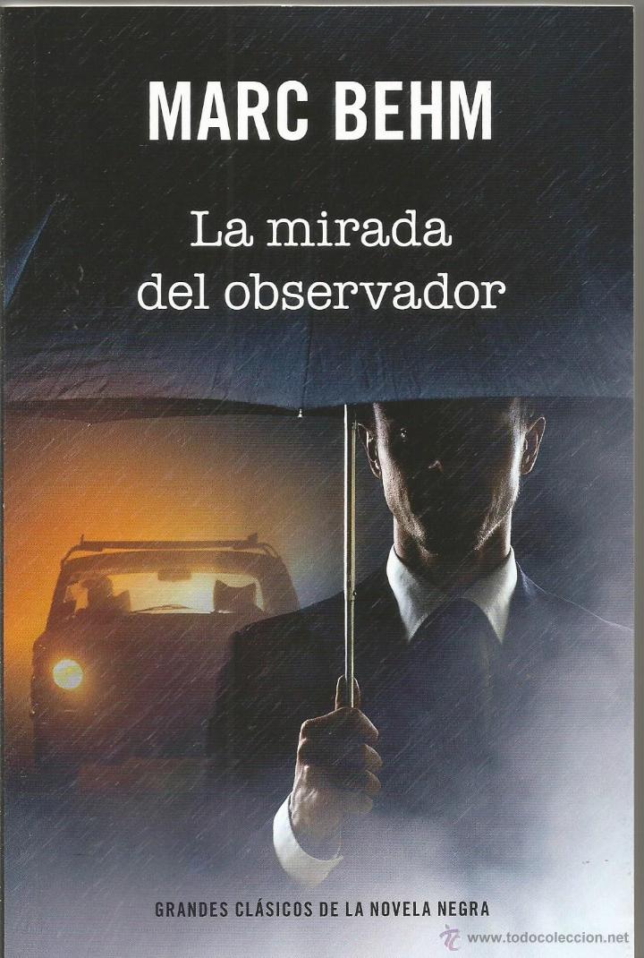 Distrito 14: La mirada del observador - Marc Behm