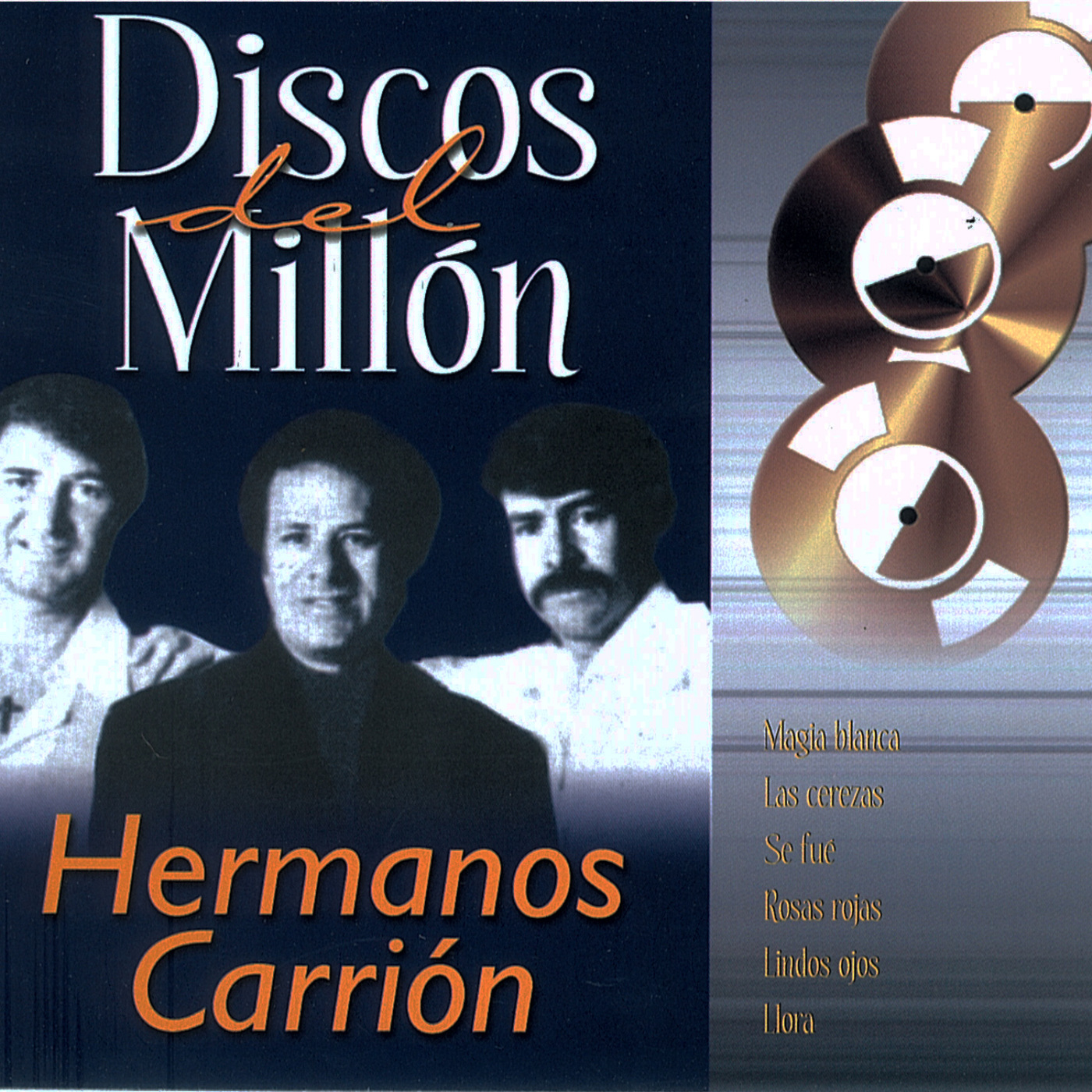 Mis discografias : Discografia Hermanos Carrion