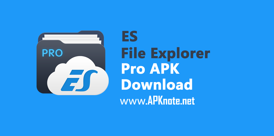 Tải ứng dụng ES File Explorer/Manager PRO cho Android