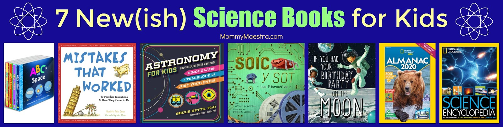 Mommy Maestra: 7 New(ish) Science Books for Children
