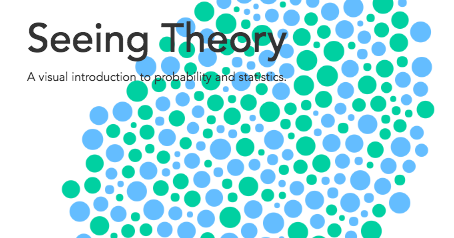 Statistics Data Literacy: Seeing Theory - A visual introduction to probability and statistics