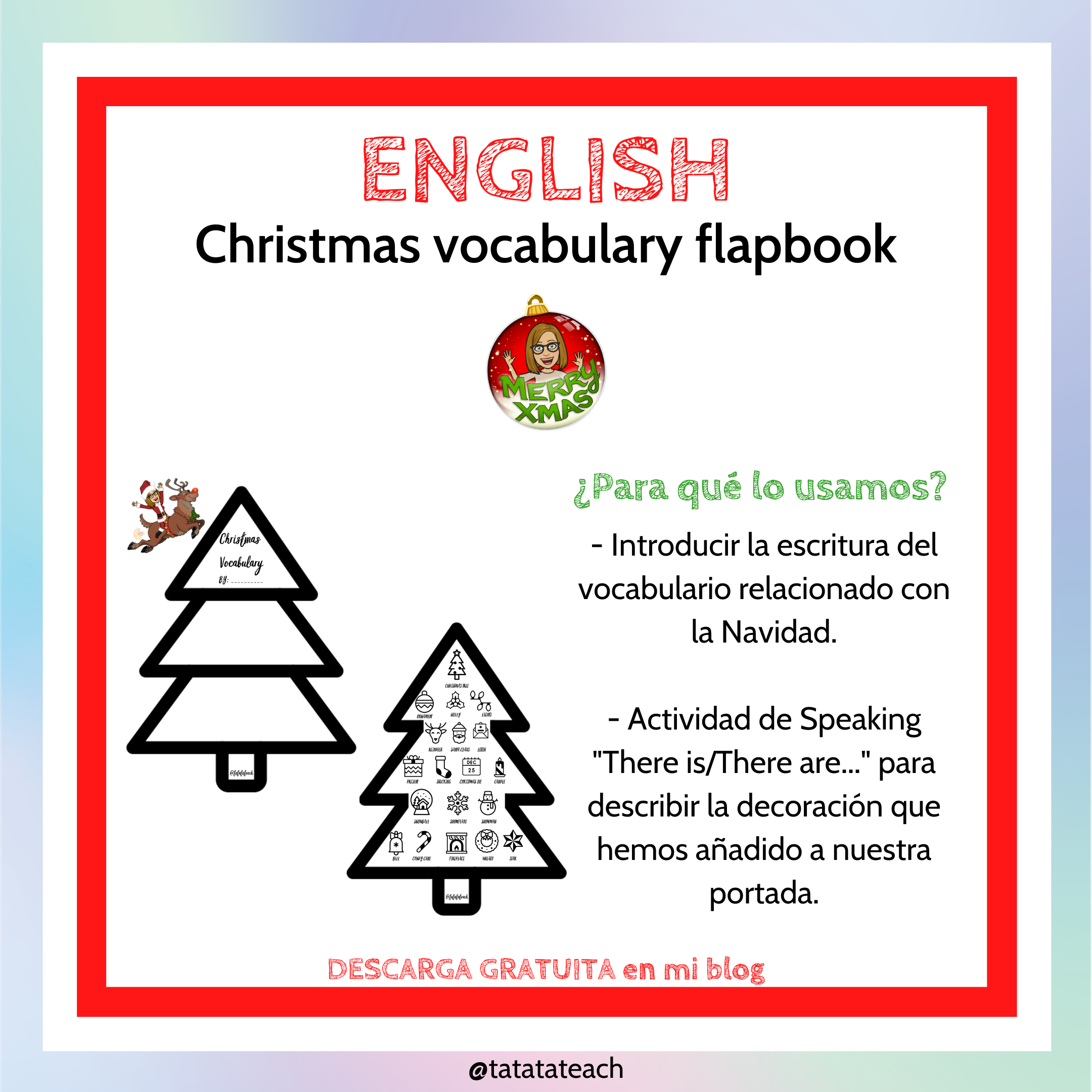 Christmas vocabulary flapbook (descargable gratuito).