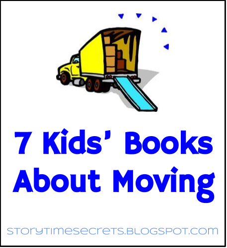 Story Time Secrets: 7 Kids' Books About Moving