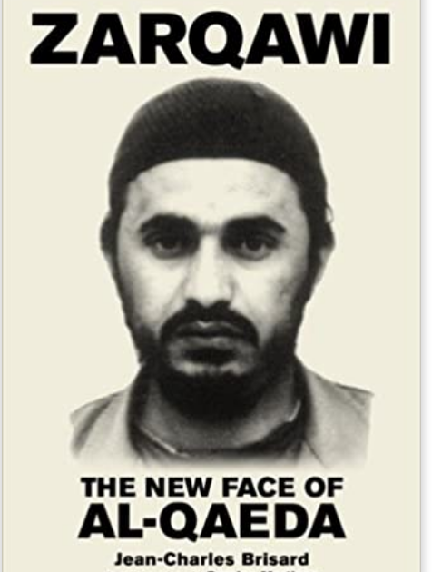 MUSINGS ON IRAQ: Review Zarqawi, The New Face of Al-Qaeda