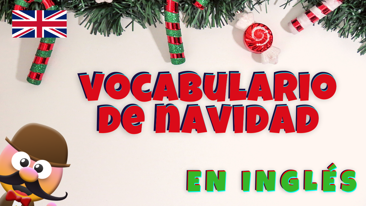 INGLÉS CON MR PEA: PRACTICAMOS VOCABULARIO DE NAVIDAD (CHRISTMAS ...