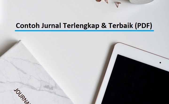 8 Contoh Jurnal Terlengkap & Terbaik (PDF) | Mautidur.com