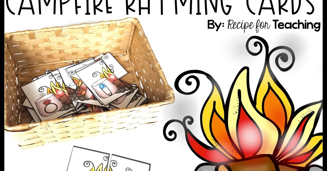 Campfire Rhyming Cards - Recipe for Teaching