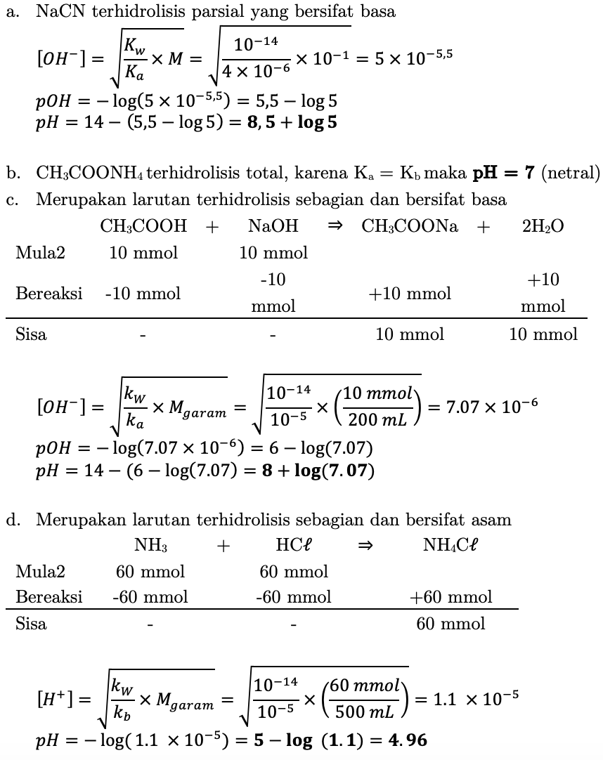 Hitunglah pH larutan dari: a. Larutan NaCN 0,1 M (Ka HCN = 4 x 10-6) - Mas Dayat