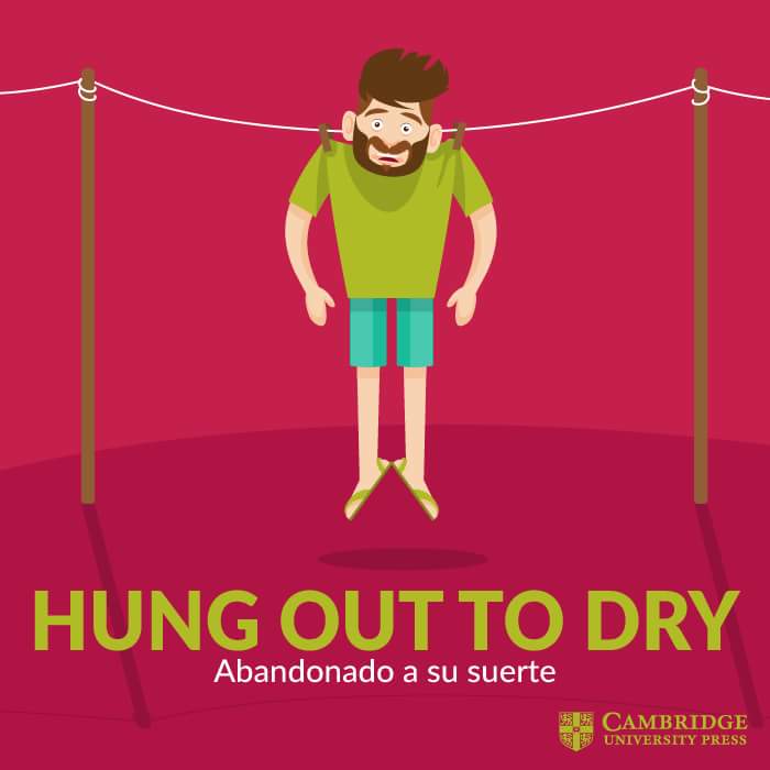 English Is Everywhere Idiom Hung Out To Dry english-is-everywhere-idiom-hung-out-to-dry