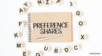 Preference Shares | Definition, Types, Feature, Advantage & Disadvantage