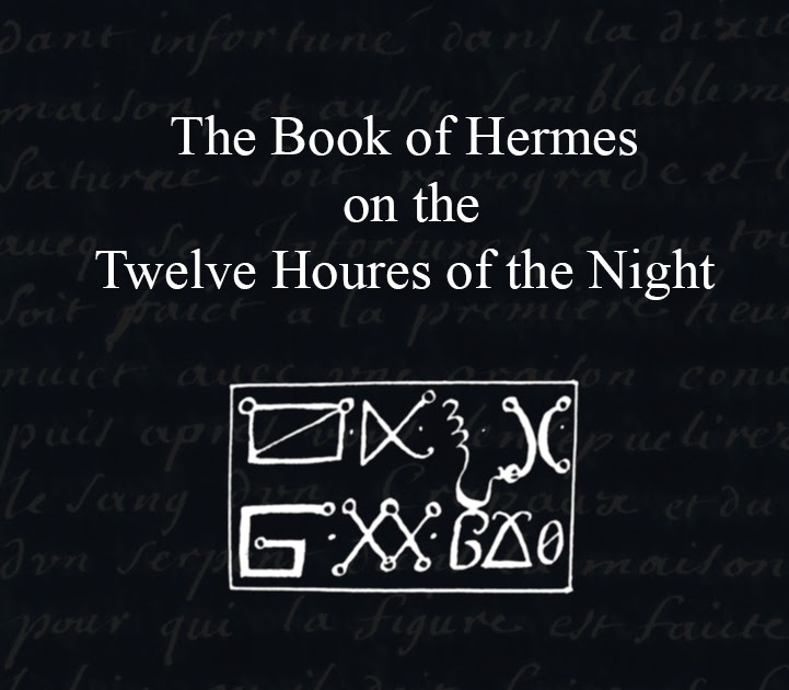 Studies on Magic: The Book Of the 12 Hours of the Night
