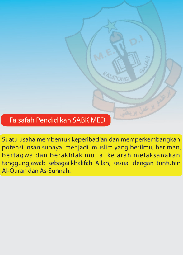 SABK Maahad Ehyak Diniah Islamiah: Falsafah Pendidikan SABK M.E.D.I