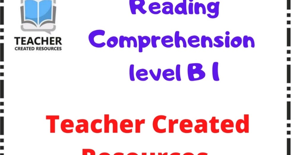 Reading Comprehension Level B1
