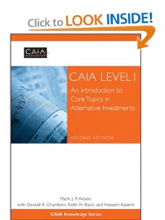 CAIA Level I: An Introduction to Core Topics in Alternative Investments ...