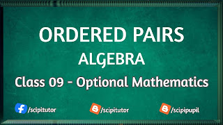 Ordered Pairs - Algebra Notes and Solved Exercises | Class 09 ...