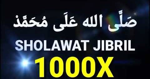 bacaan sholawat jibril penarik rezeki Bacaan sholawat jibril diucapkan 3.333 kali setiap hari ...