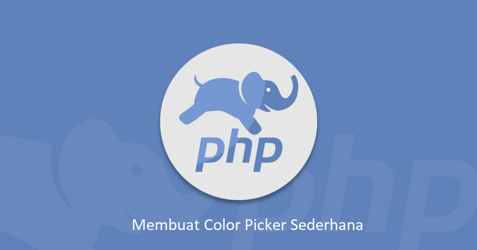 Tutorial PHP - Membuat Form Input Color Picker Sederhana - Catatan Ozkadon