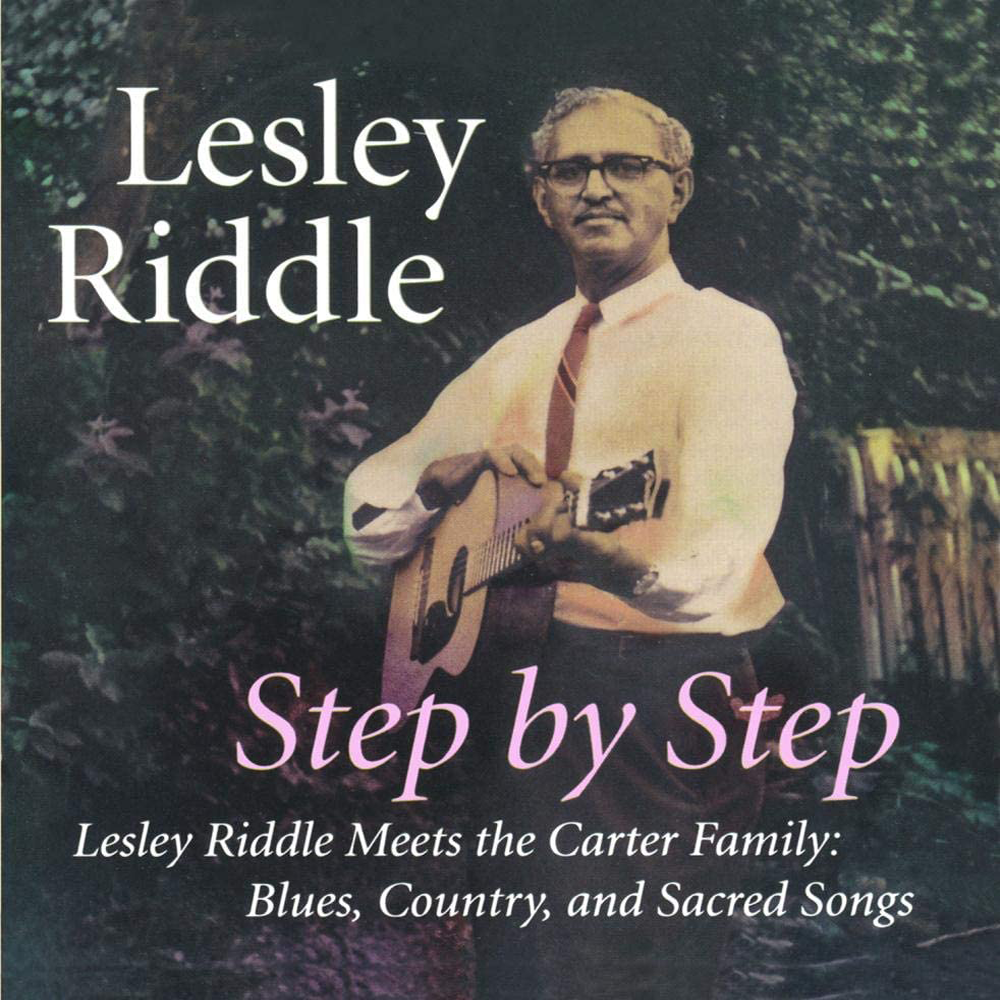 American Roots Music: Step By Step: Lesley Riddle