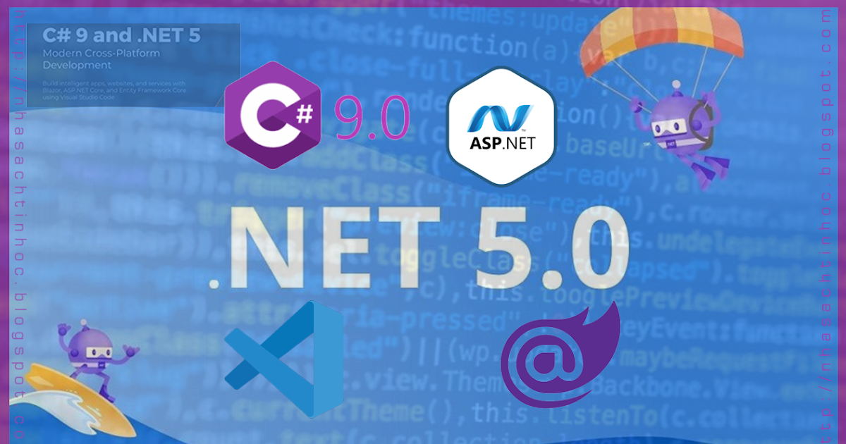 Ebook C# 9 Và .NET 5 - Xây Dựng Ứng Dụng, Website Với Blazor, ASP.NET ...