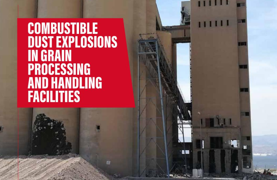 The Global Miller: Combustible dust explosions in grain processing and ...