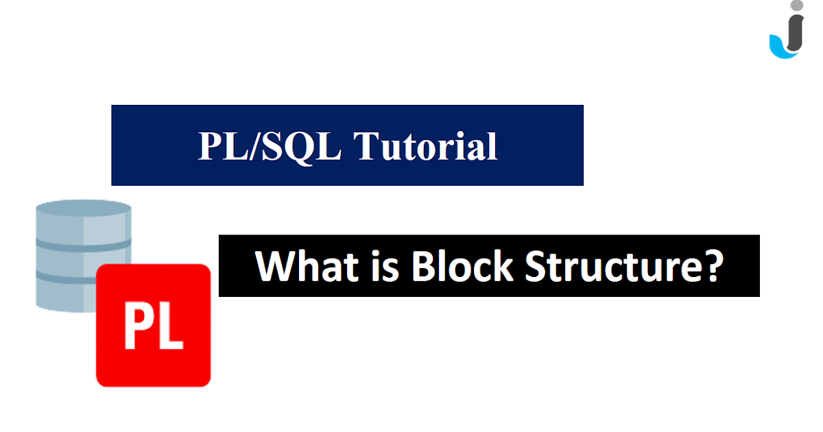 What Is PL SQL Block Structure what-is-pl-sql-block-structure