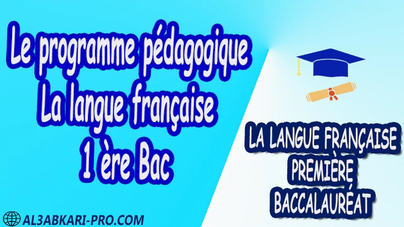 Le programme pédagogique de La langue française de Première ...