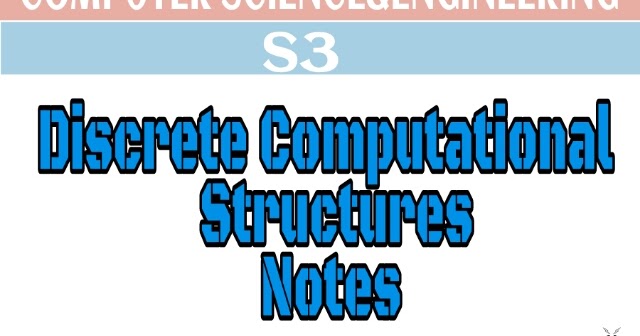 Ktu S3 Cse Discrete Computational Structures Notes Ktu Assist