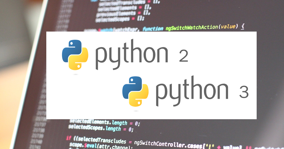 Perbedaan Pemrograman Python 2 dan 3