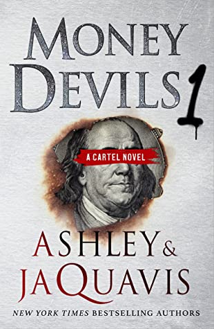Lit-erally Black: Money Devils by Ashley & JaQuavis ARC Review
