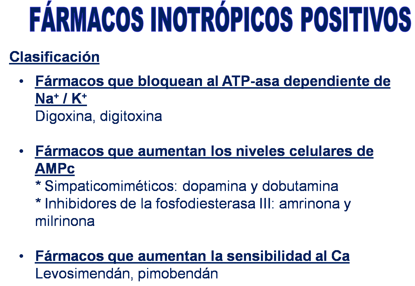Farmacología: Fármacos Inotrópicos Positivos