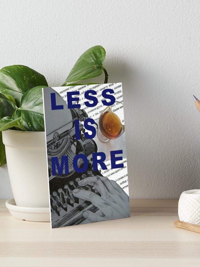 New Artwork "LESS IS MORE"