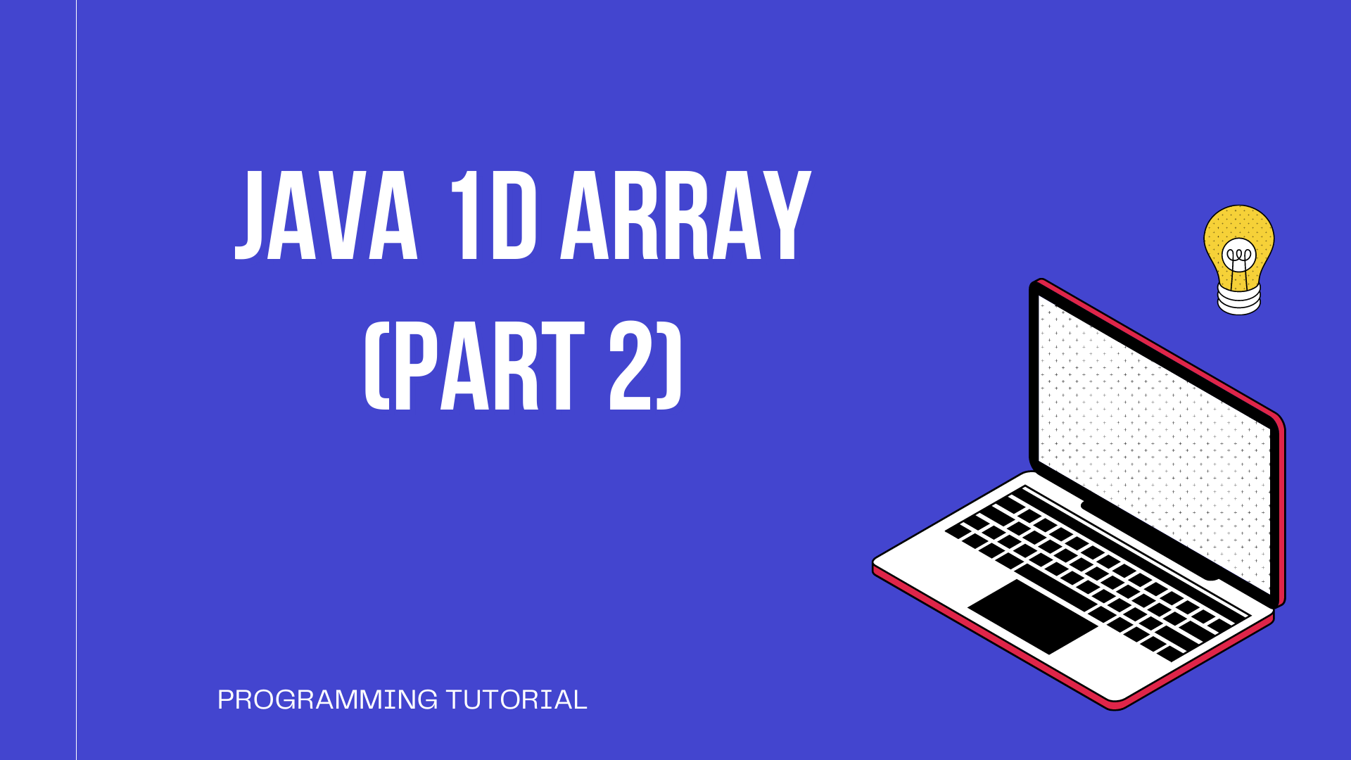 Java 1d Array Part 2 Hackerrank Soution With Explanation Programming Tutorial