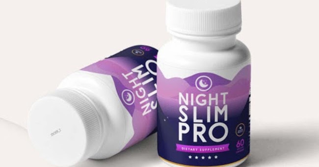 Supplement Fare: Night Slim Pro : Raise Energy Output for Physical Outputs!