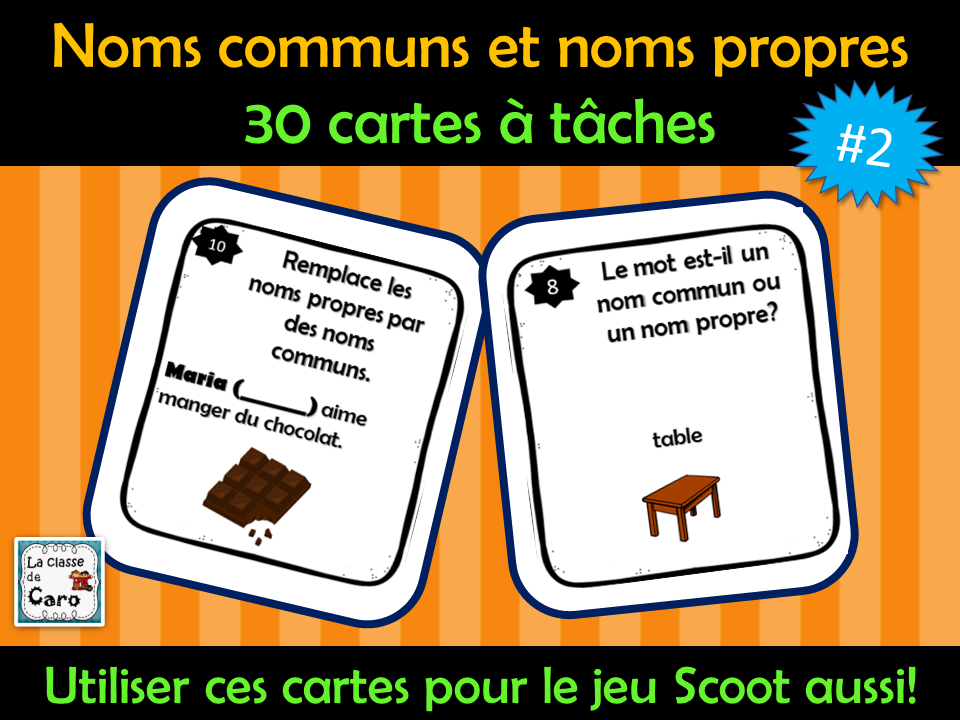 la classe de caro.: Cartes à tâches - Les noms propres et noms communs