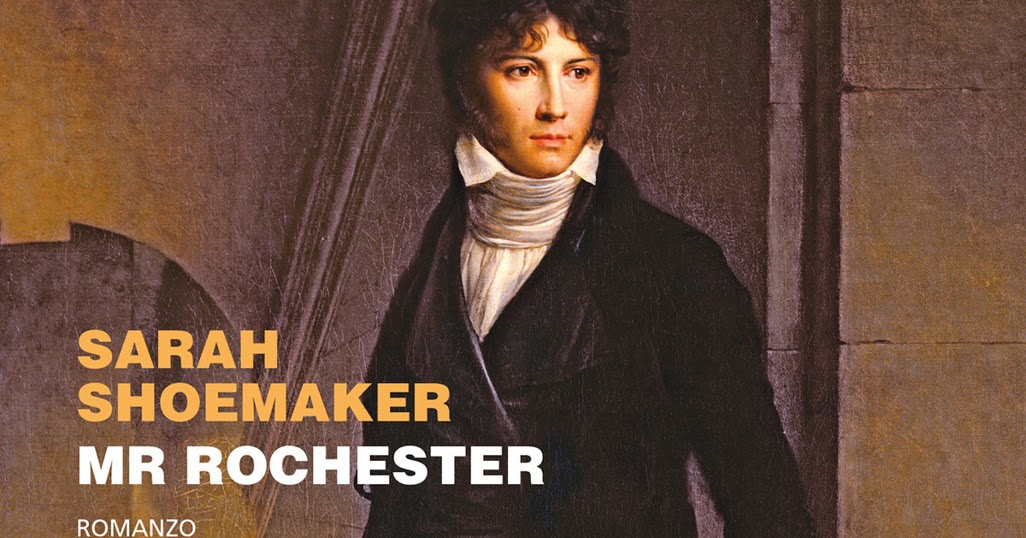 Anteprima: Mister Rochester di Sarah Shoemaker