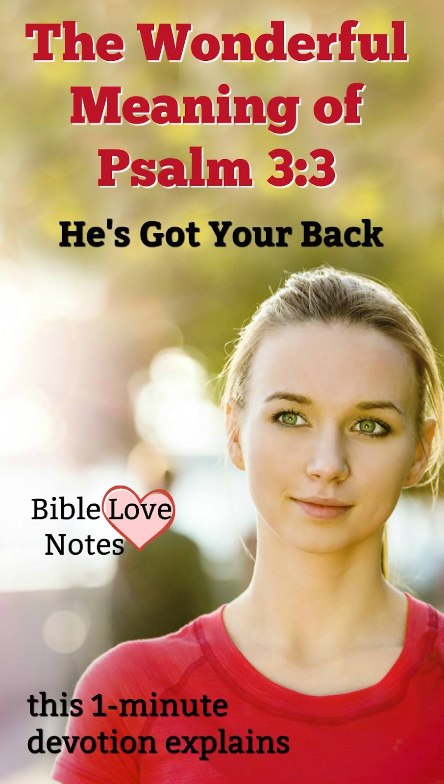 Bible Love Notes: God Has "Got Your Back!"