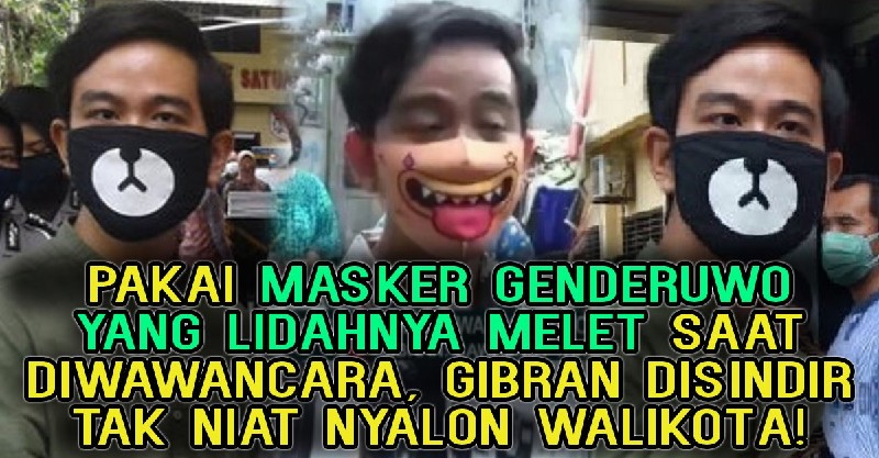 Pakai Masker Genderuwo yang Lidahnya Melet Saat Diwawancara, Gibran ...